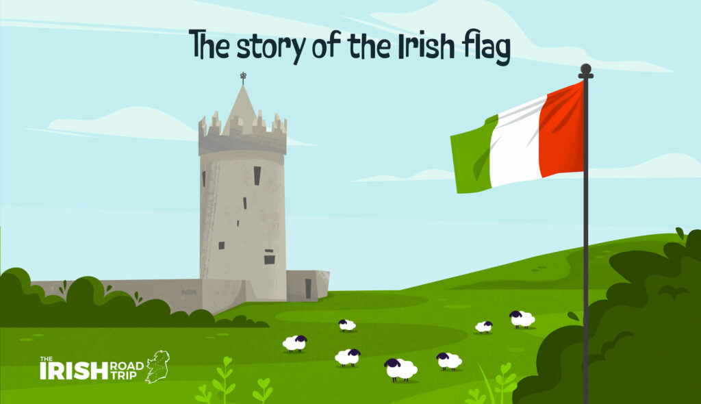 Irish Flag History, Colours, Facts + Symbolism