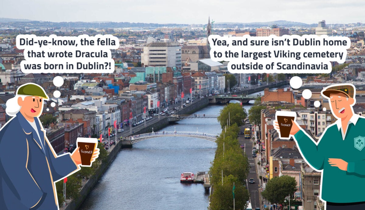 21 Interesting, Unusual and Fun Facts About Dublin