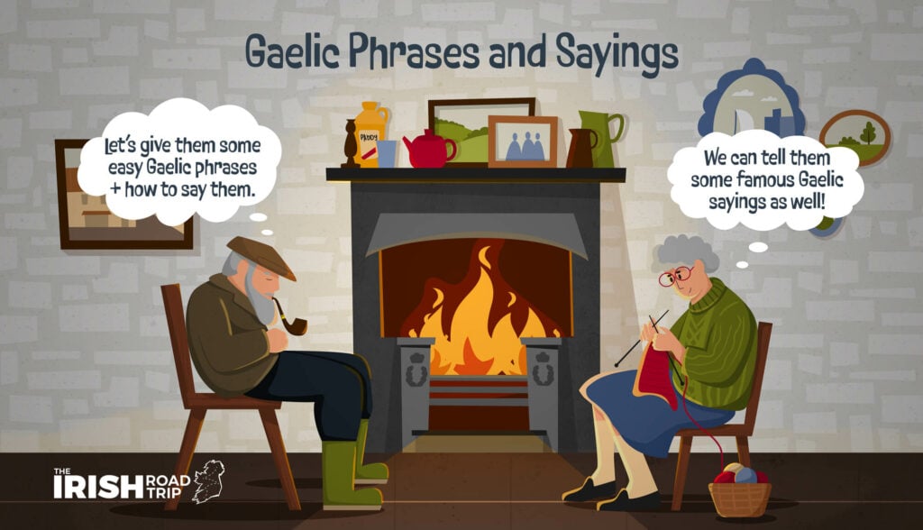 44 Gaelic Sayings and Phrases with Pronunciations