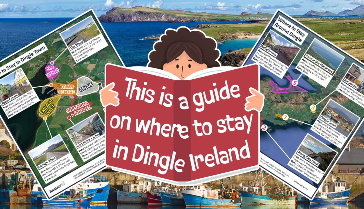 Where To Stay In Dingle (Best Areas + Map)